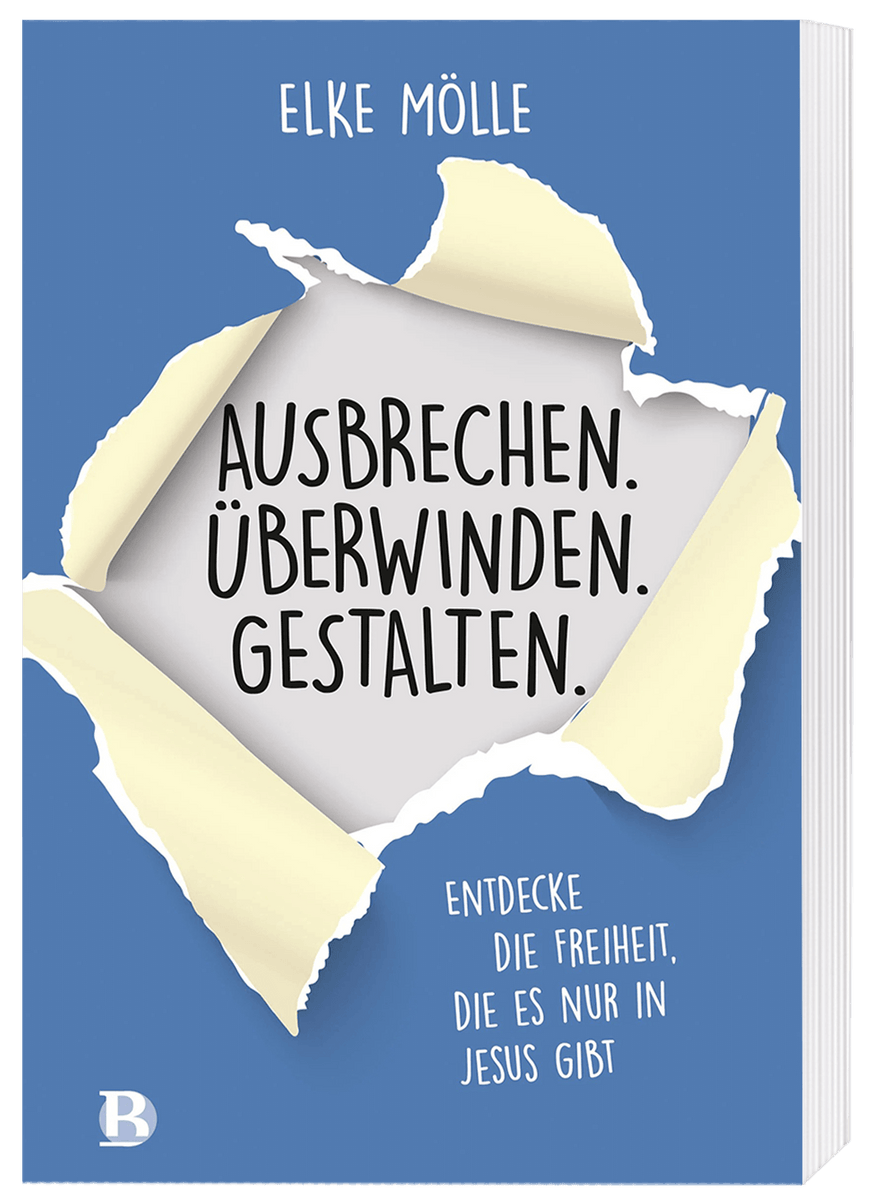 Ausbrechen. Überwinden. Gestalten – Kingdom Impact Verlag